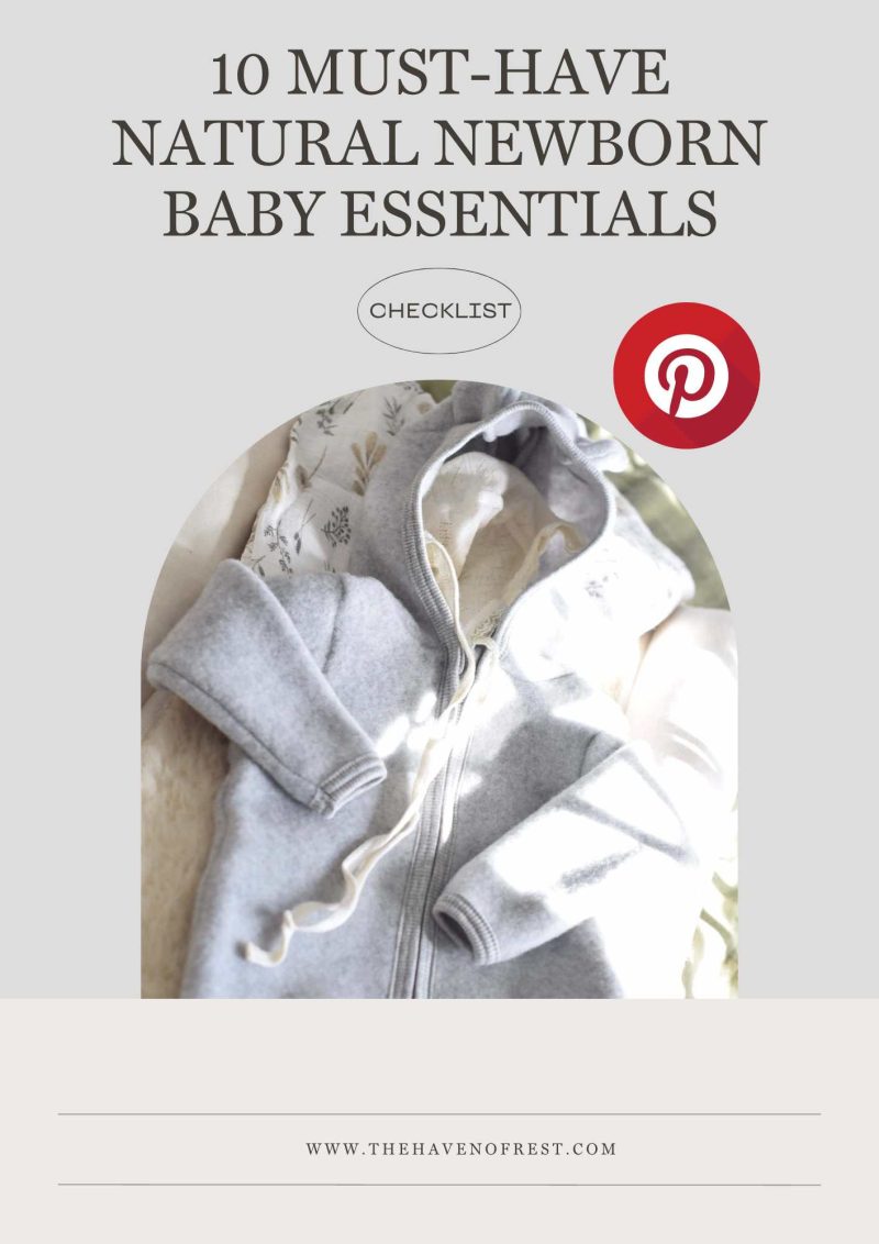 10 Must-Have Natural Newborn Baby Essentials - the Haven of Rest