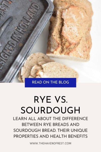 Rye Bread vs. Sourdough Breads: What is Healthiest? - the Haven of Rest